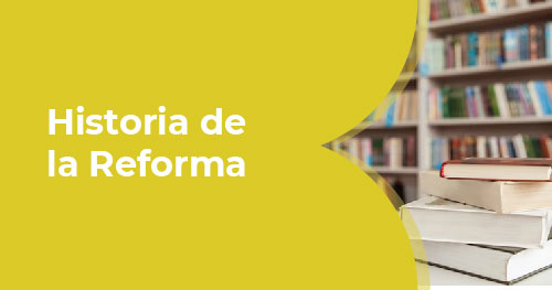 Historia de la Reforma - Librerias Bautista